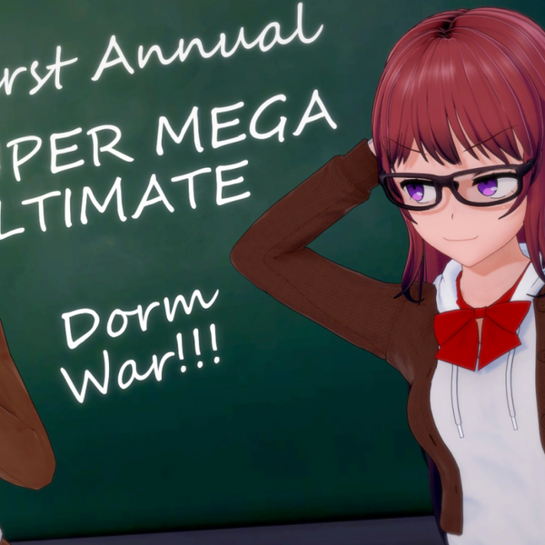 Super Mega Ultimate Dorm War! - Lessons in Love